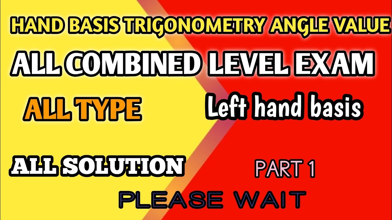Trigonometry angle with HAND । all leveled combined exam ।CGL|CHSL । by ...