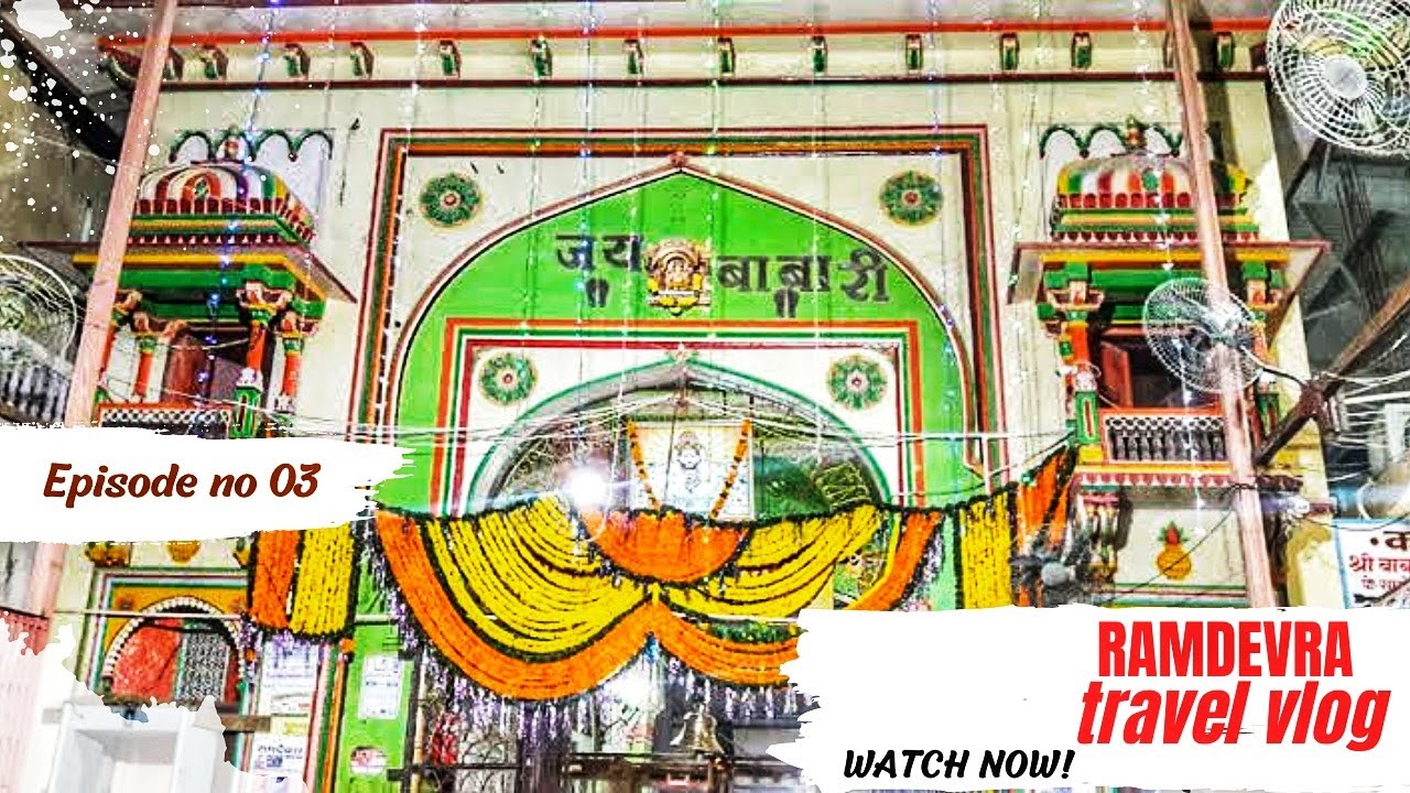 Episode : 3 - Ramdevra Tour With Family...... Best Tourist Place in ...