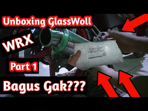 Review Glasswool knalpot | MEREK WRX,Joss Cuyyy!!! - YouTube