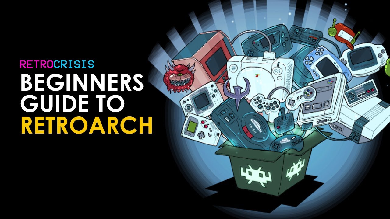 RetroArch - Ultimate Beginners Guide - YouTube