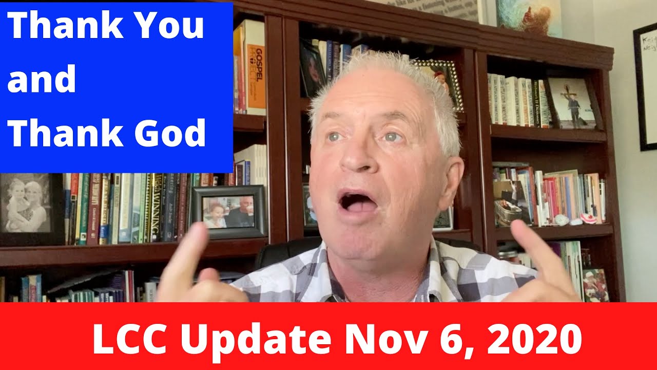 LCC Update - Thank You And Thank God For His Promises - YouTube