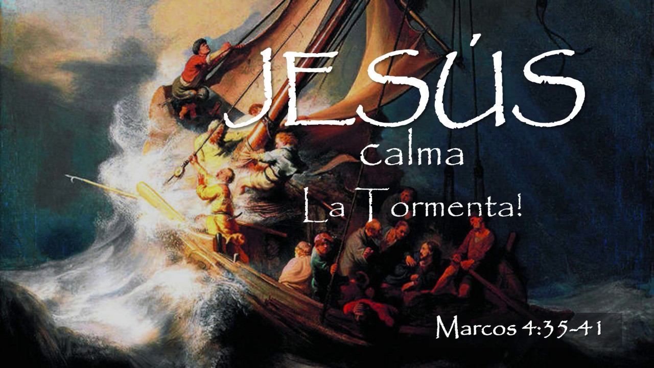 Jesus Calma La Tormenta - Marcos 4:35-41 - YouTube