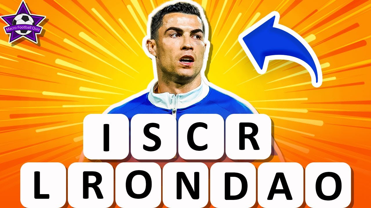 GUESS THE NAME OF THE HIDDEN PLAYER (SCRAMBLED NAME) | MACRO FOOTBALL ...