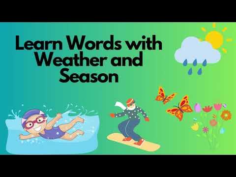 Learn Words with Weather and Seasons | Vocabulary Builder - YouTube