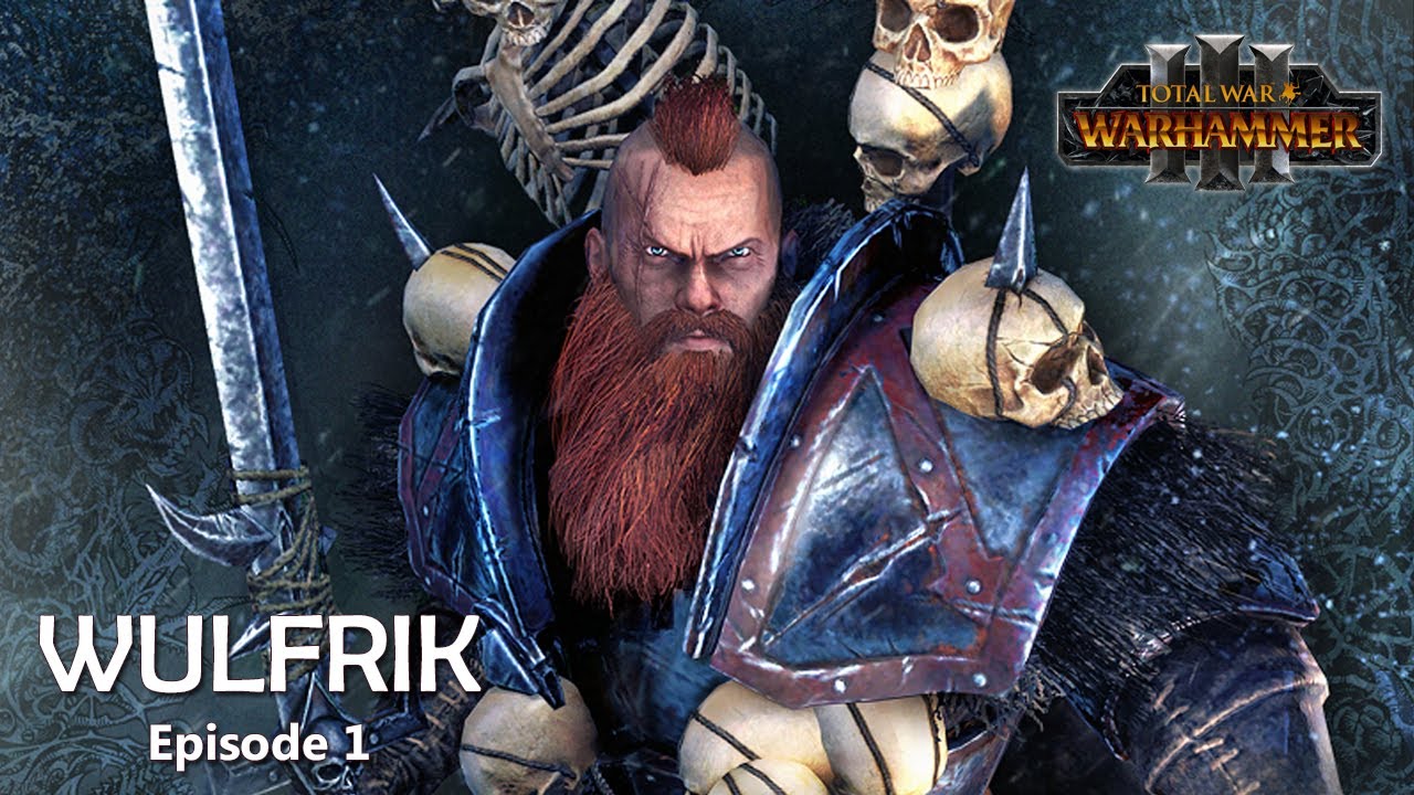 Total War Warhammer 3: Wulfrik the wanderer episode 1 - YouTube