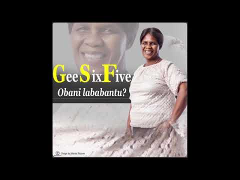 Gee Six Five - Obani Lababantu (official audio) - YouTube
