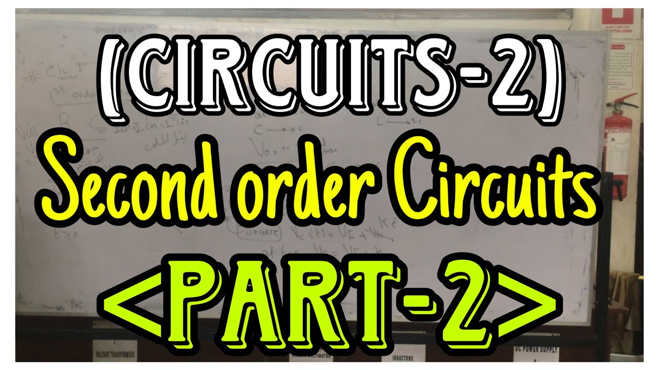 Second Order Circuit :(Part-2) - YouTube
