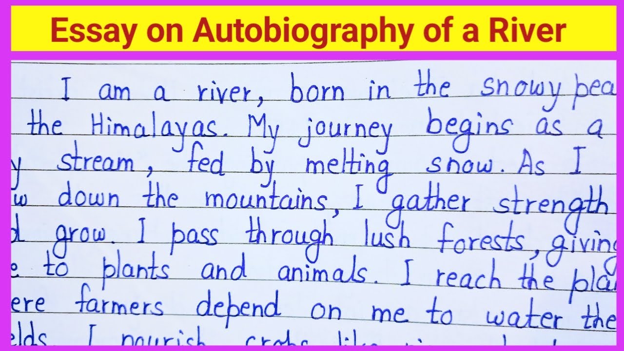 Essay on Autobiography of a River in English || Paragraph on ...