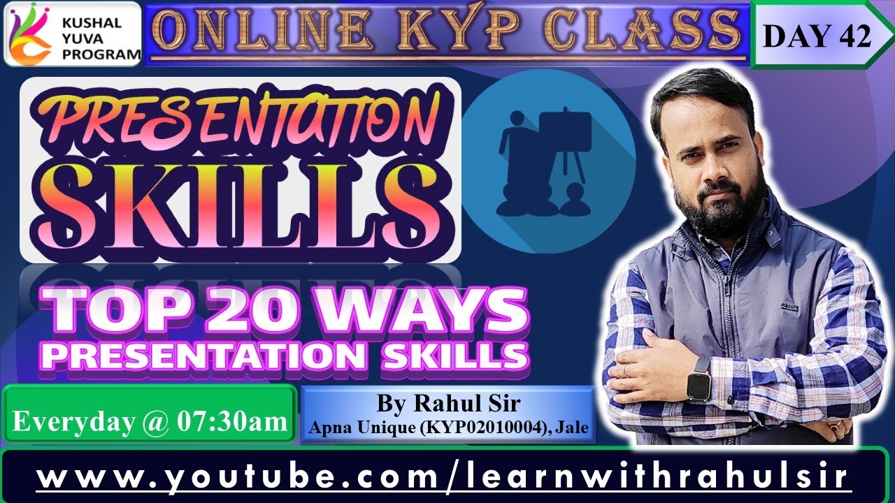 Complete #KYPCourse Online DAY42 Presentation Skills |By #RahulSir| # ...