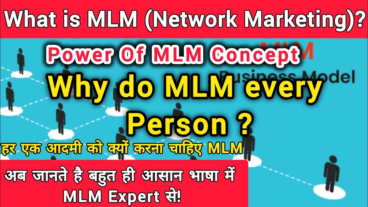 Power of MLM - Why Do Everyone Network Marketing ? Full Explanation ...
