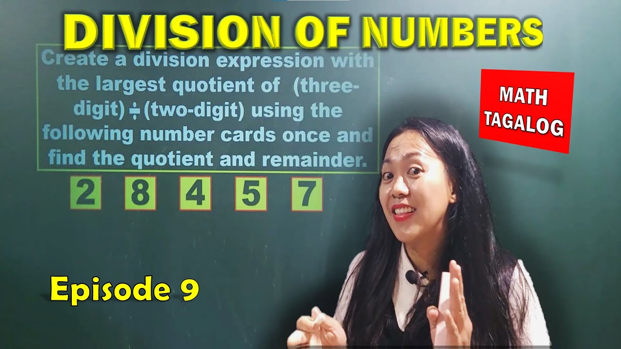 DIVISION BY 1 AND 2-DIGIT NUMBERS (TAGALOG) - YouTube