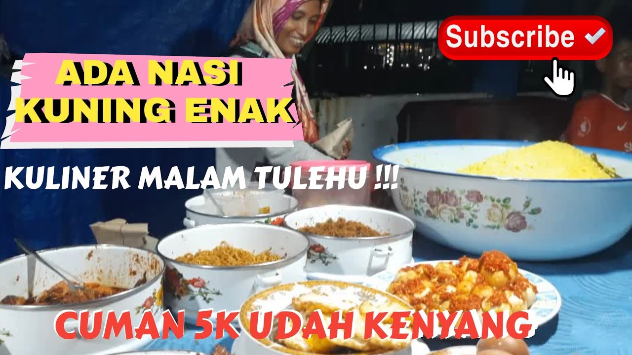 Pasar Malam Hurnala Tulehu ! Beli Nasi Kuning, Ikan Asap Atau Ketupat ...