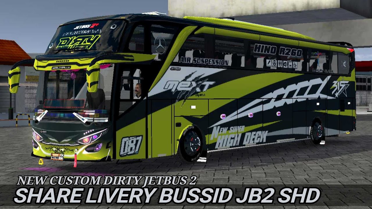 SHARE LIVERY BUSSID JB2 SHD [NEW CUSTOM DIRYT JETBUS2] - YouTube