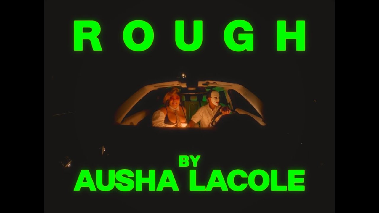Rough - YouTube