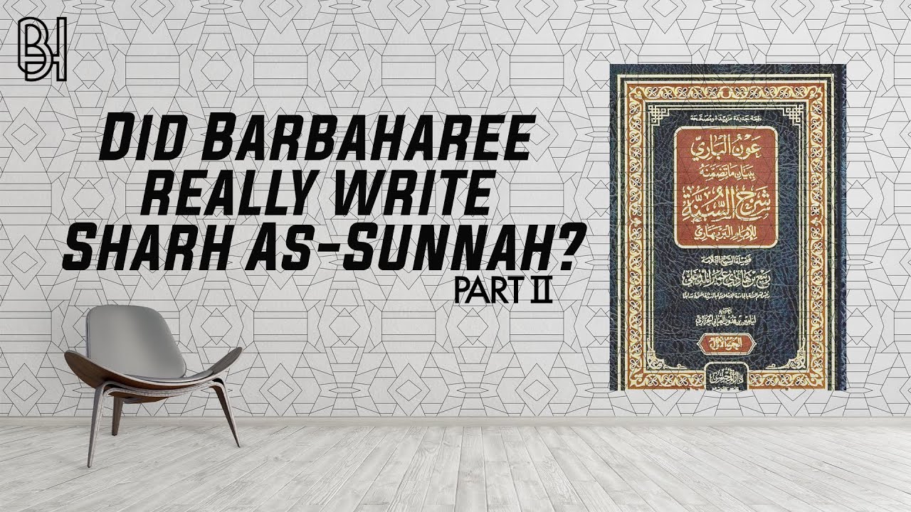 SHARH AS-SUNNAH CONTROVERSY! - PART 2 | BARBAHREEGATE | TALMUD OF THE ...