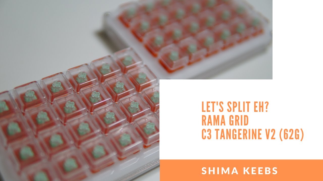 Let's Split Eh? / RAMA GRID / C3 Tangerine v2 (62g) | Keyboard Typing ...