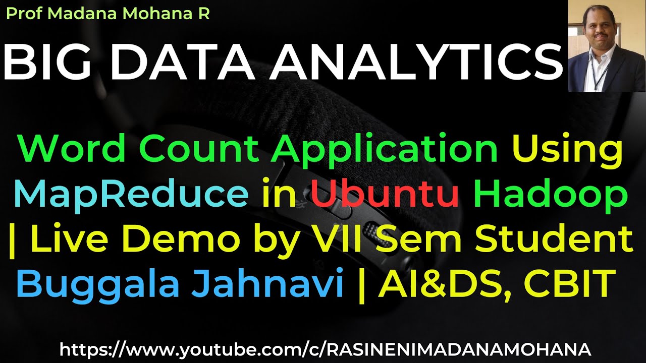 BIG DATA ANALYTICS - Word Count Application Using MapReduce in Ubuntu |Demo by B Jahnavi |AI&DS ...
