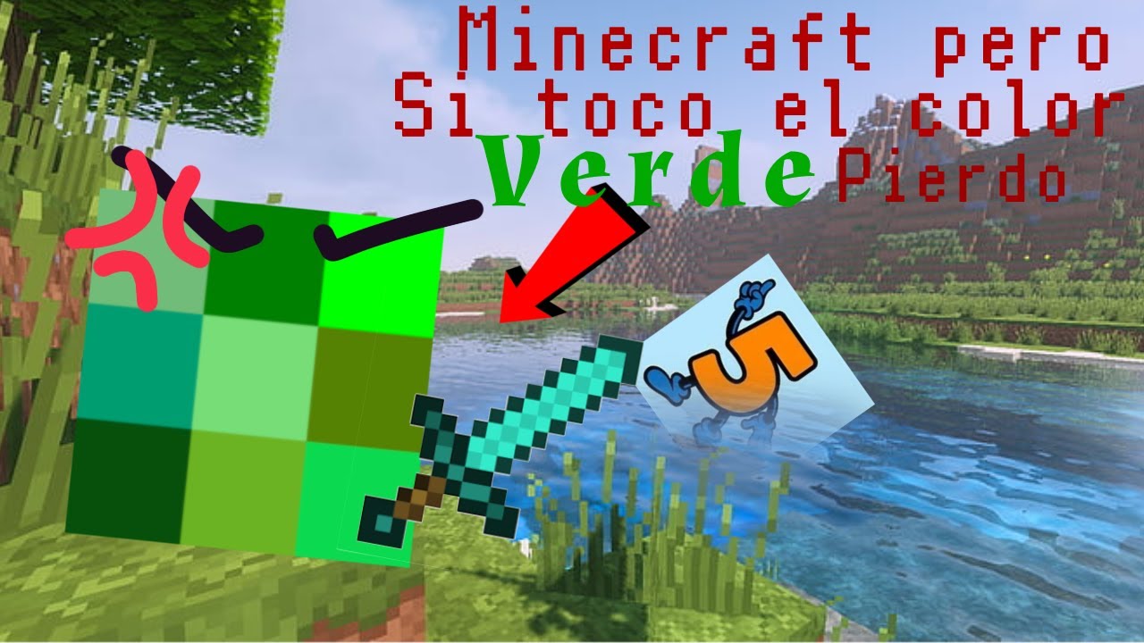 Minecraft pero si toco el color VERDE ........ - YouTube