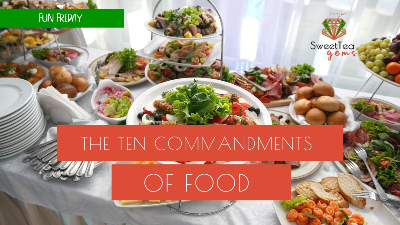 The Ten Commandments of Food - YouTube