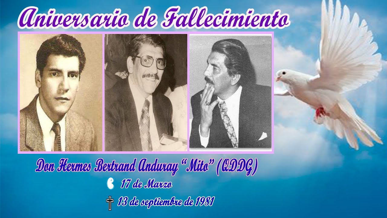 VIDEO DE ANIVERSARIO DE MUERTE DE HERMES BERTRAND ANDURAY QDDG - YouTube