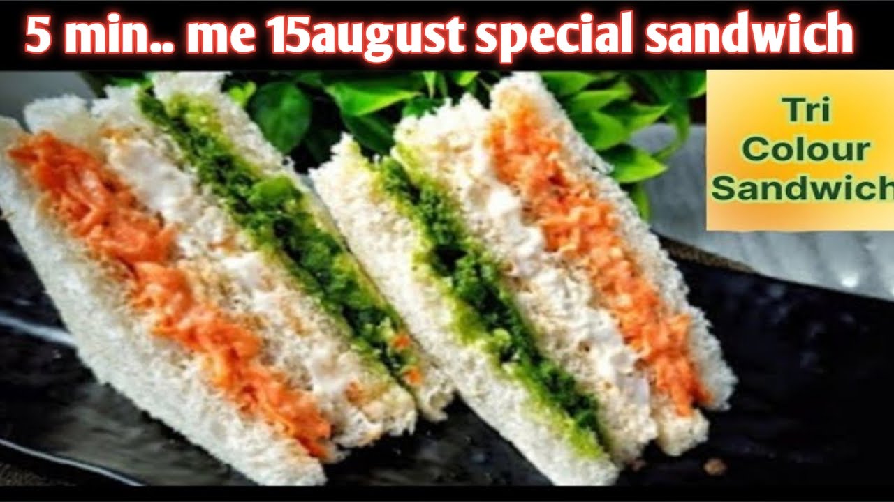 Tricolor Food Recipe | sendwich recipe | 15 August Special Recipe ...