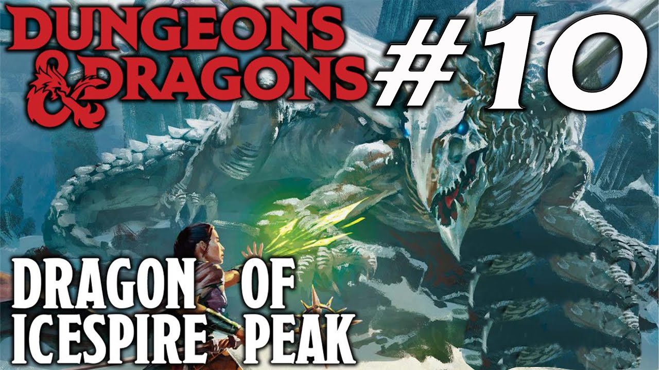 Episode 10: Journey into Axeholm | Dragon of Icespire Peak | Dungeons ...