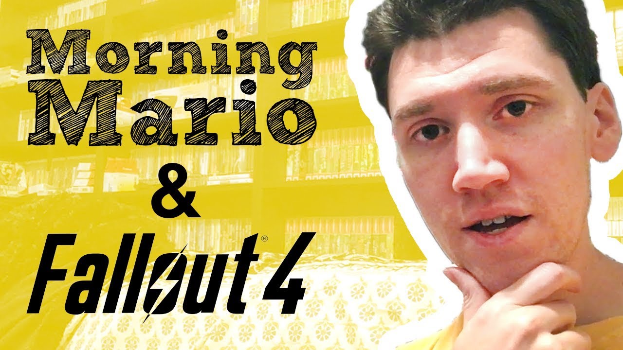 Channel Update: Morning Mario & Fallout 4 - YouTube