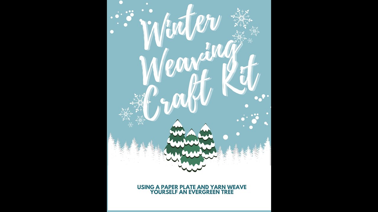 Winter Weaving Craft Kit Instructions - YouTube