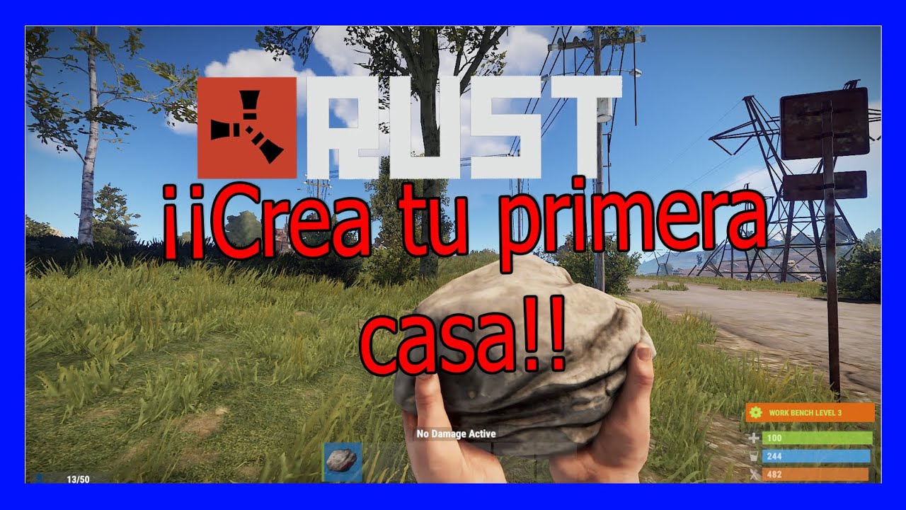 [💥 TUTORIAL RUST 💥] Cómo Crear una CASA [Nivel PRINCIPIANTE] #2022 # ...