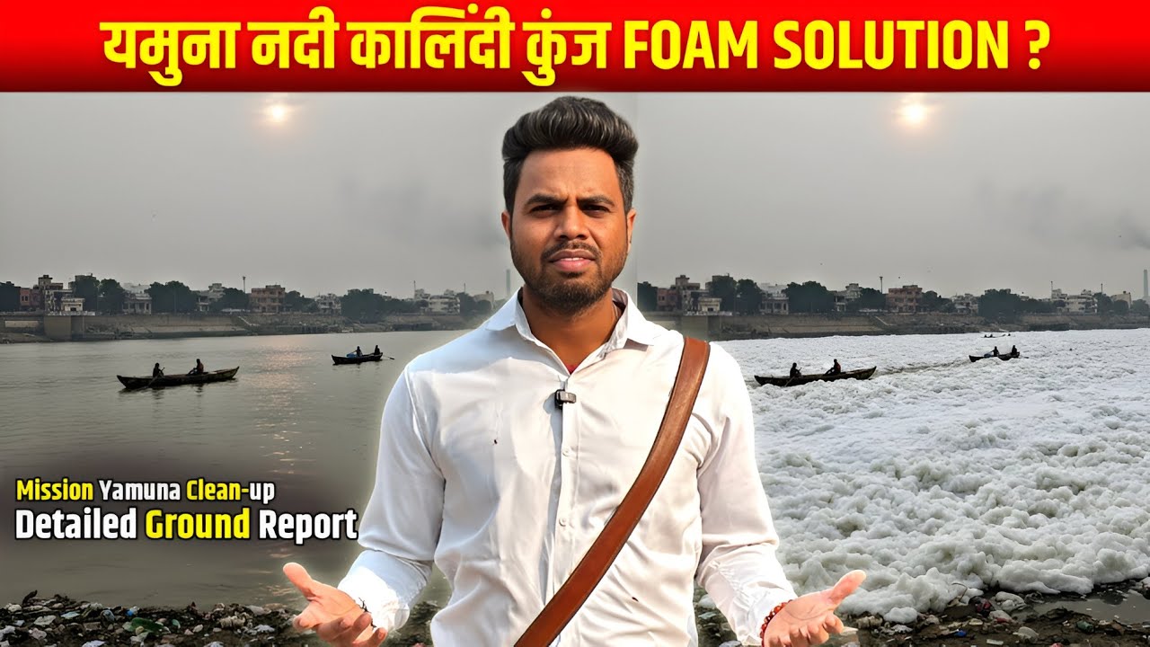 Mission Yamuna Clean-Up 2025: Kalindi Kunj Yamuna River Shocking ...