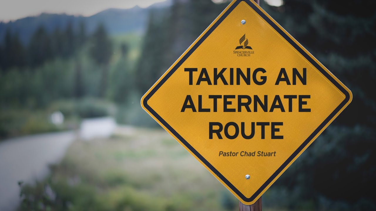 Taking an Alternate Route - Pastor Chad Stuart - January 9, 2021 - YouTube