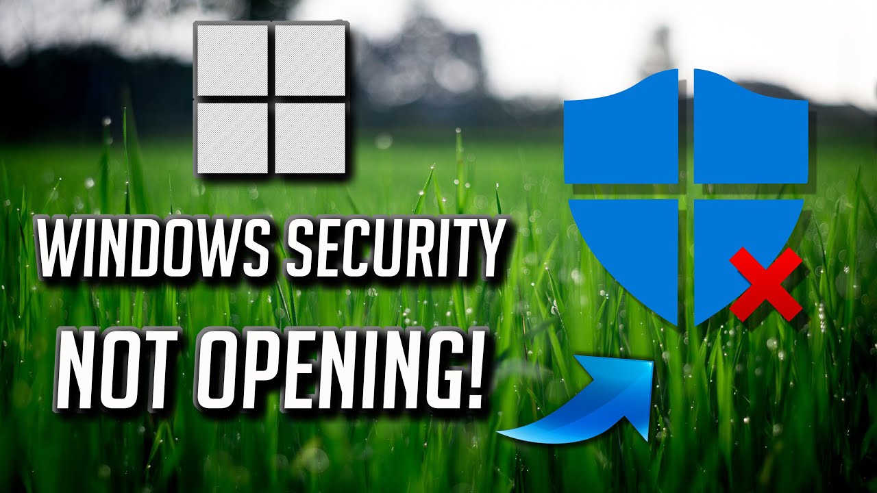 Can’t Open Windows Security on Windows 11 [2025] - YouTube
