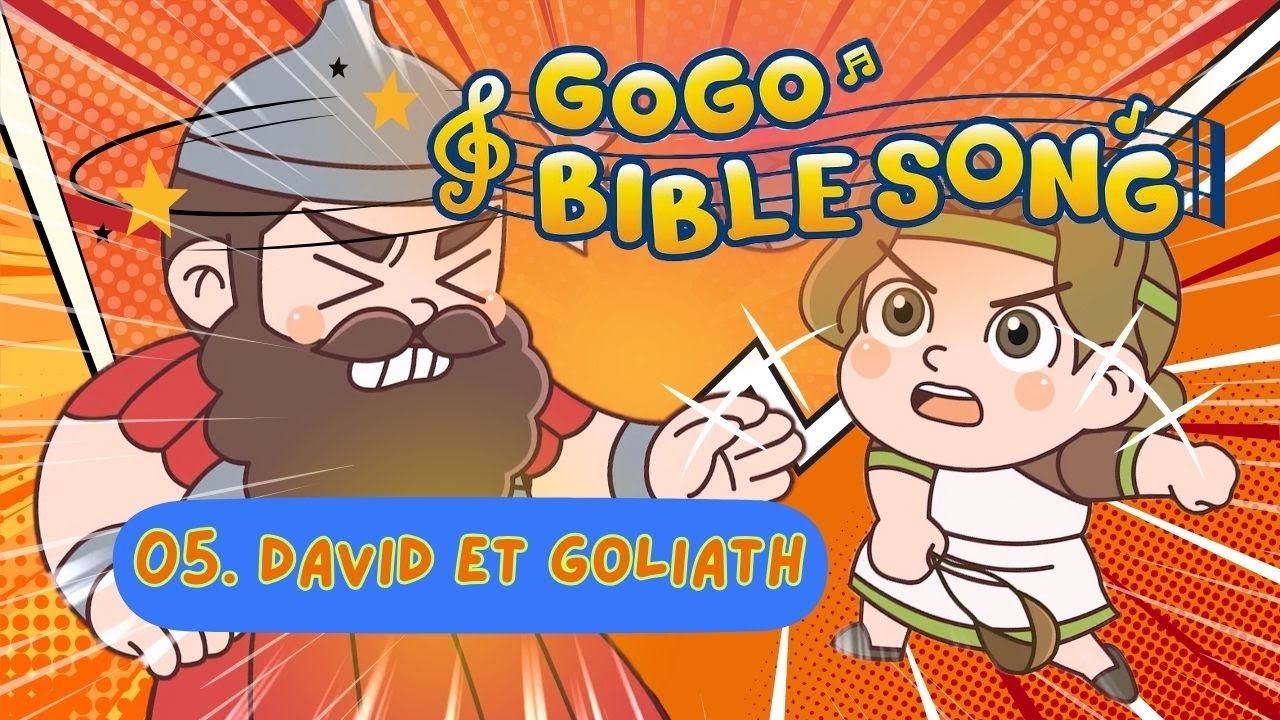 🎶GOGO BIBLE SONG🎶 🪨DAVID ET GOLIATH⚡ - YouTube