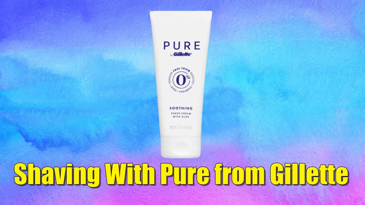 Shaving With Pure from Gillette - YouTube