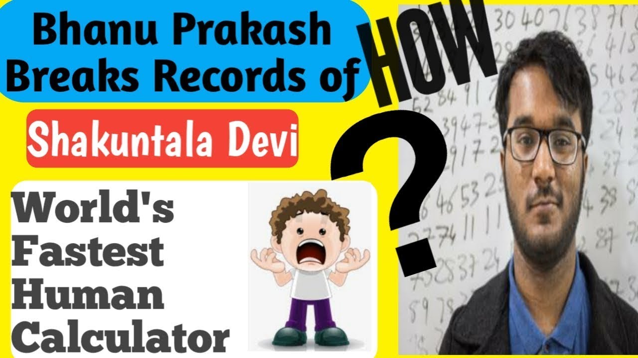 World's Fastest Human Calculator | Neelkantha Bhanu Prakash ...