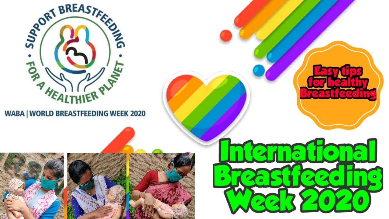 Breastfeeding week 2020 l Theme: Support breastfeeding for a healthier ...