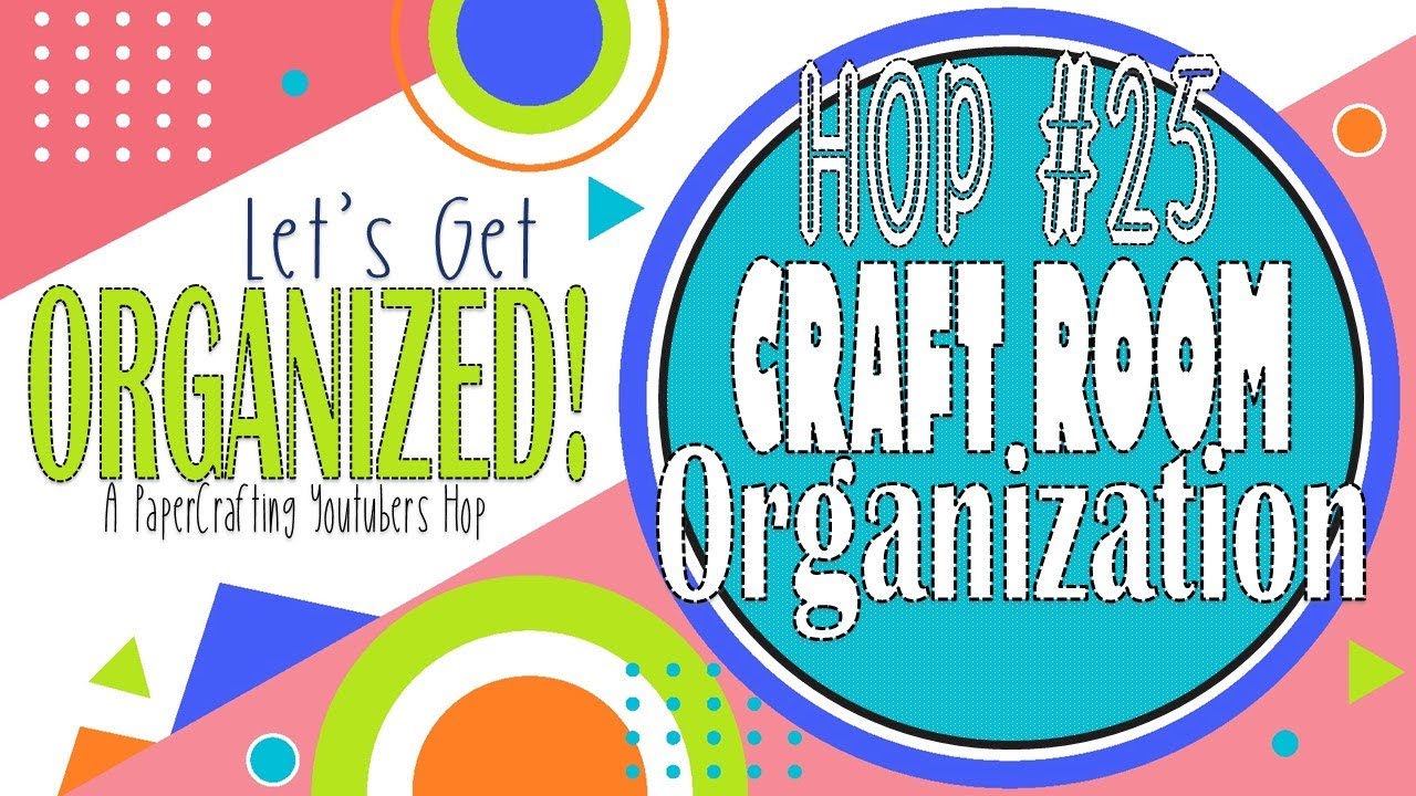 Craft Room Organization - Organizing Collections & Kits to Optimize ...