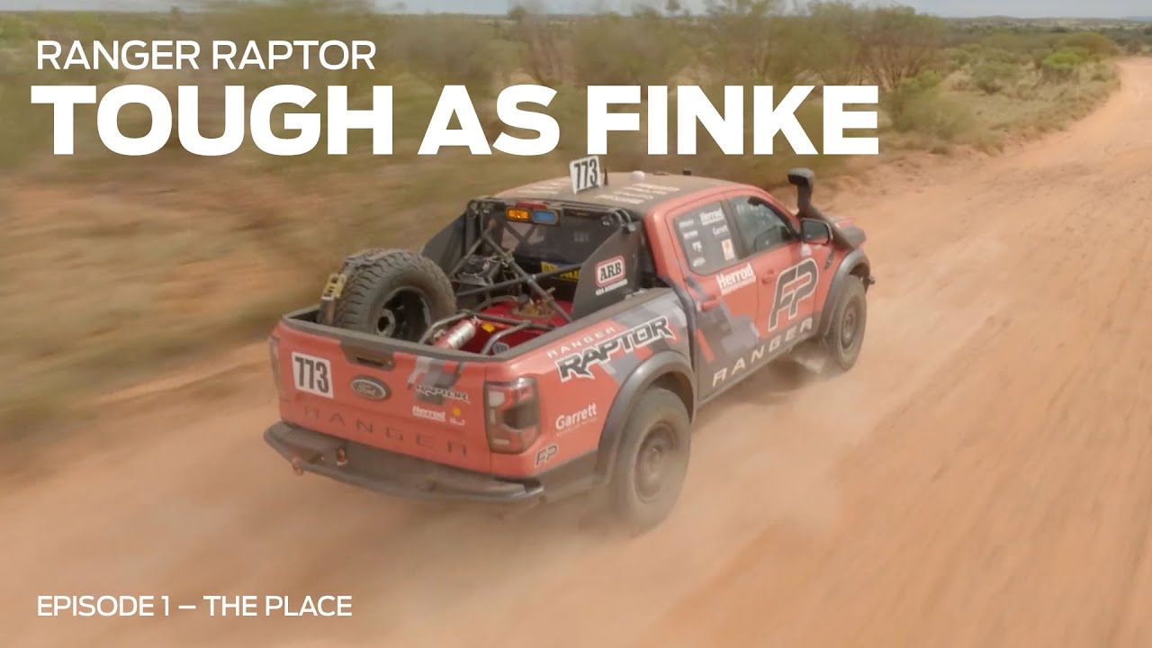 Ford Ranger Raptor v. Finke Desert Race – Tough As Finke, Episode 1 ...