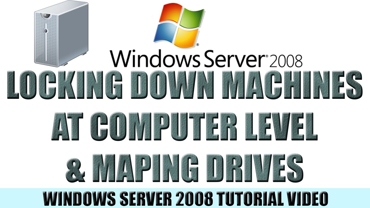 09 Locking Down Machines at the Computer Level and Mapping Drives - YouTube