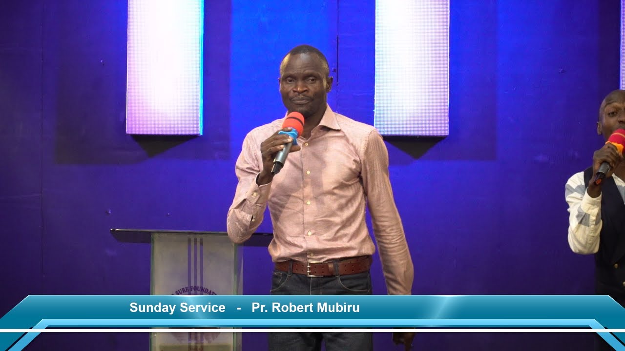 Sunday Service - Pr. Robert Mubiru - YouTube