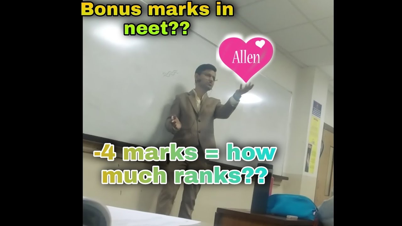What is bonus mark in Neet. & how much rank will be decrease in -4 mark ...