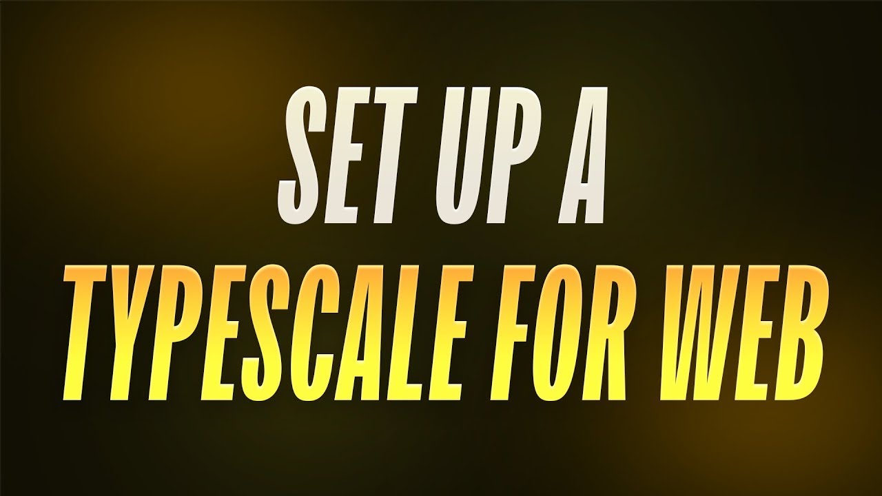 Typography in Websites: Set up a TYPESCALE for Designing Websites ...