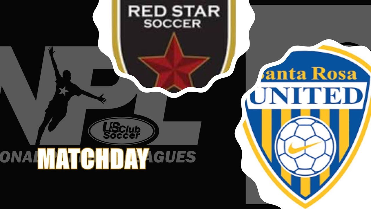 NorCal NPL Matchday - U15 Boys NPL 1: Red Star vs Santa Rosa United ...