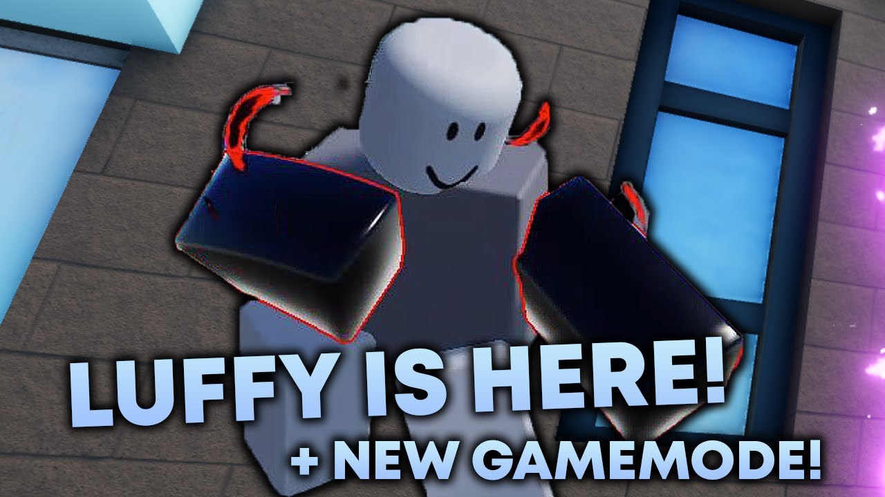 [AUT] LUFFY IS HERE! + NEW GAMEMODE! - YouTube