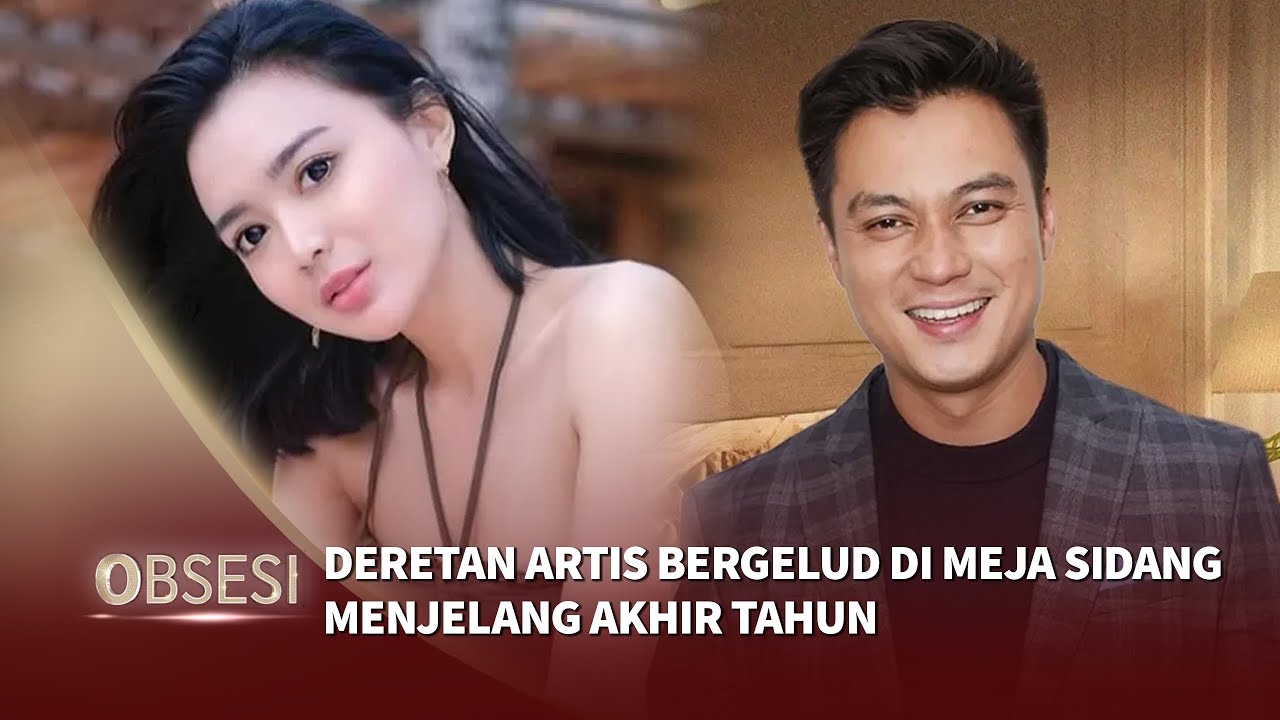 Drama Para Artis, Bergelud di Meja Sidang di Penghujung Tahun - Obsesi - YouTube