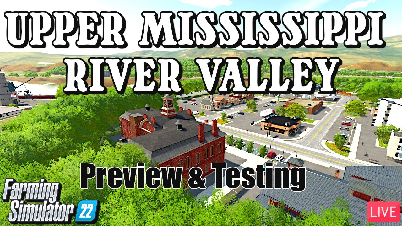 Upper Mississippi River Valley is Back & Coming to Farming Simulator 22 ...