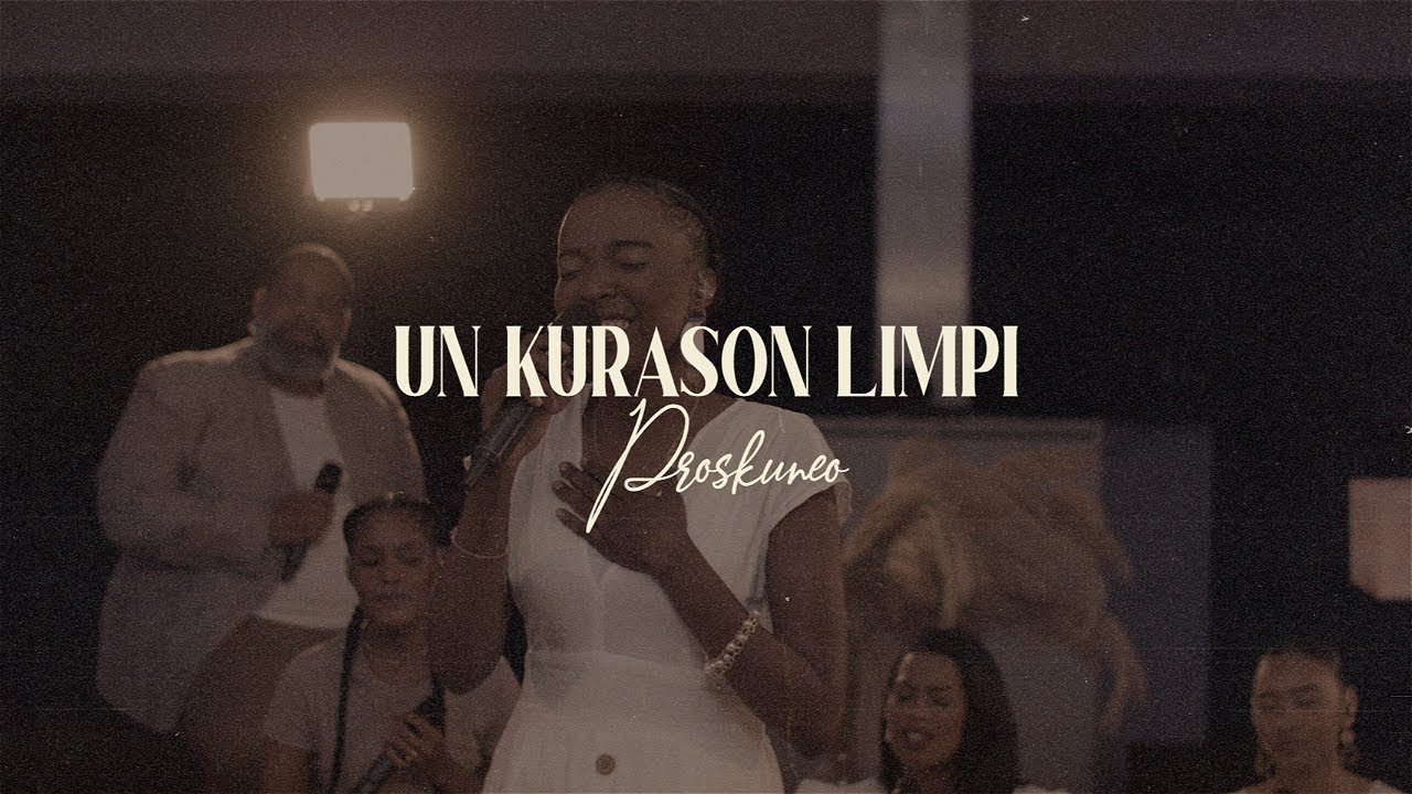 Proskuneo - Un Kurason Limpi (Official Live Music Video) Chords - Chordify