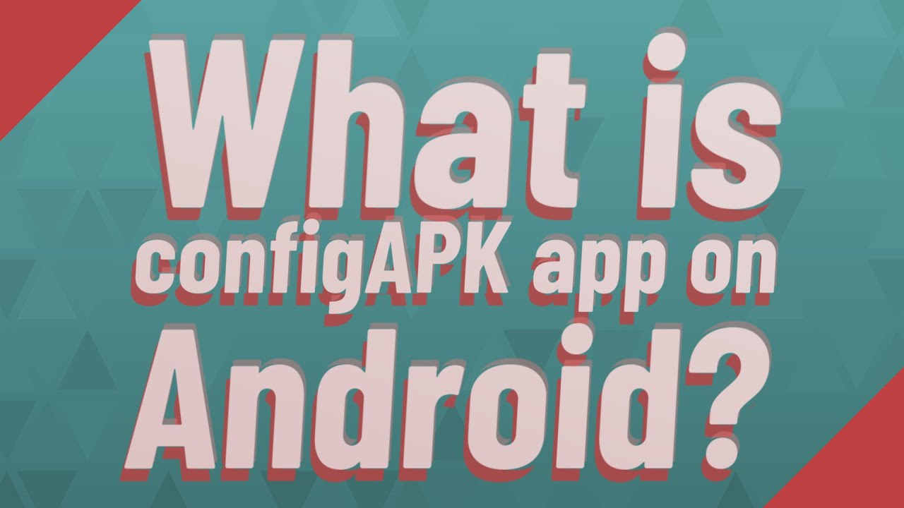 What is configAPK app on Android? - YouTube