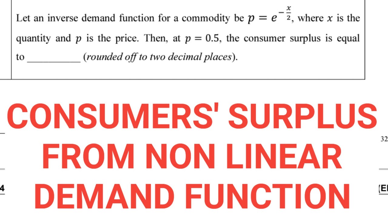 Consumers' Surplus of nonlinear demand function - YouTube