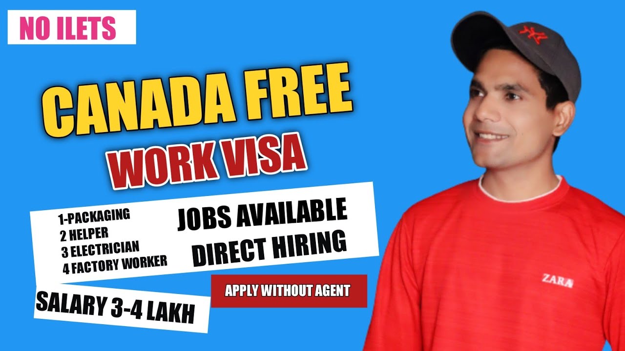 🇨🇦 Canada Free Work Visa 2022|No Ielts|Jobs In Canada |Direct Hiring ...